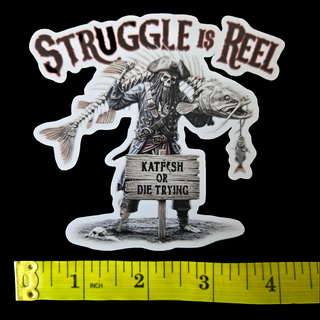 "STRUGGLE is REEL" Decal – Trophy Cat Tackle